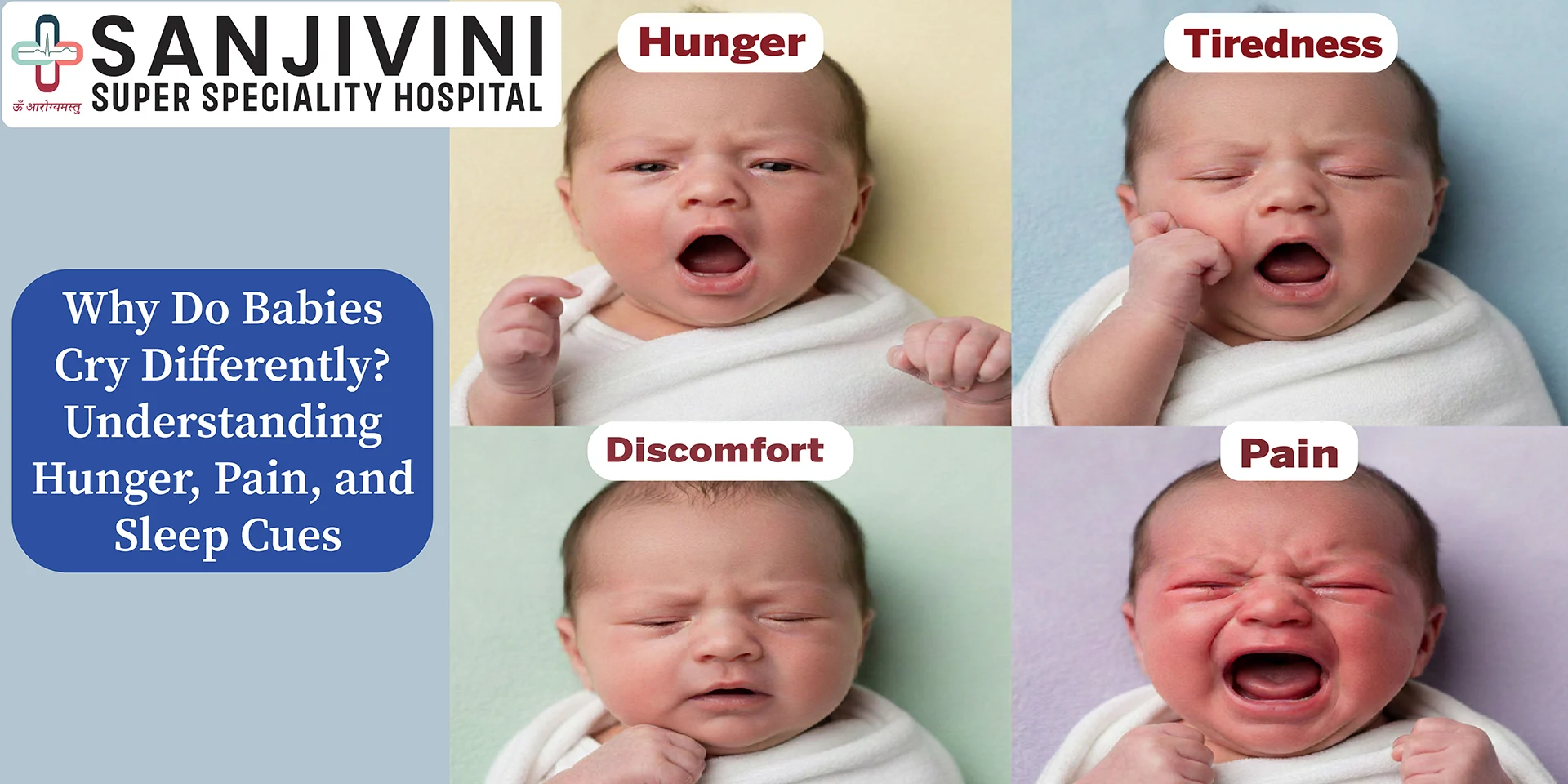Why Babies Cry Differently: Hunger, Pain & Sleep Cues